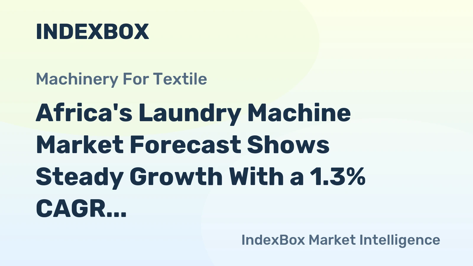 Africa's Laundry Machine Market Forecast Shows Steady Growth With a 1.3% CAGR in Value Through 2035