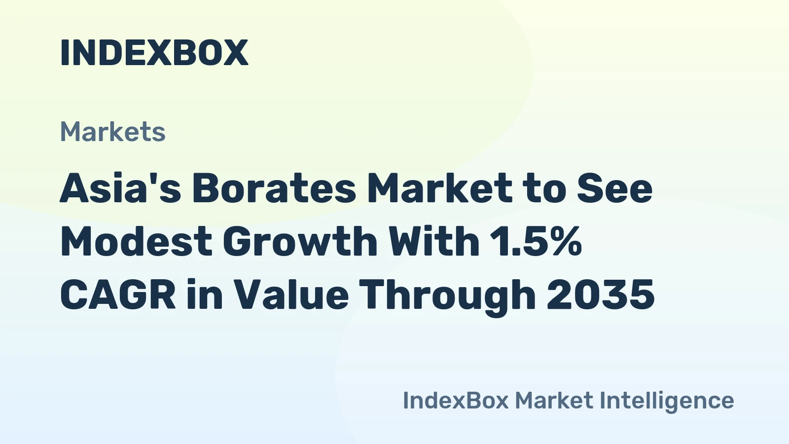 Asia's Borates Market to See Modest Growth With 1.5% CAGR in Value Through 2035