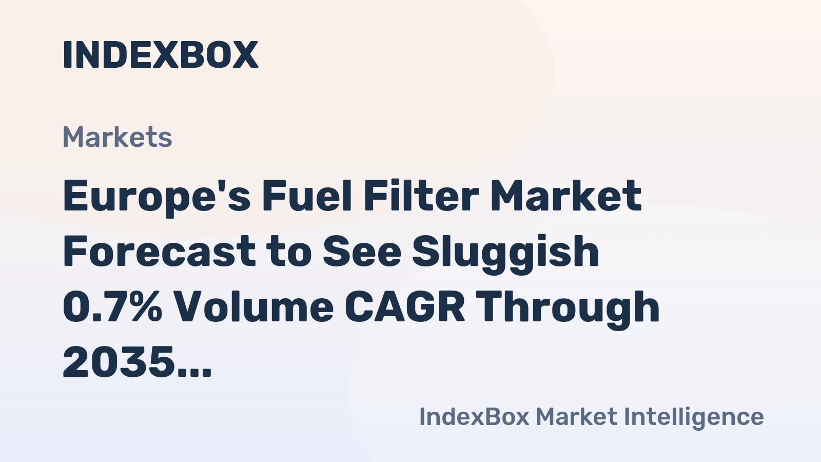 Europe's Fuel Filter Market Forecast to See Sluggish 0.7% Volume CAGR Through 2035