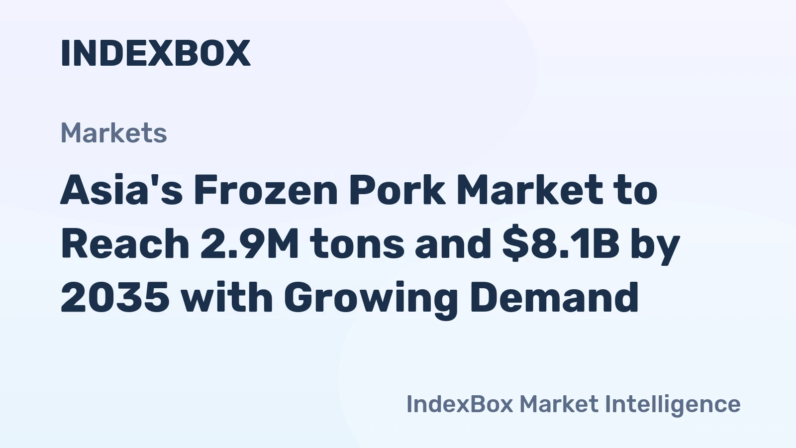 Asia's Frozen Pork Market to Reach 2.9M tons and $8.1B by 2035 with Growing Demand
