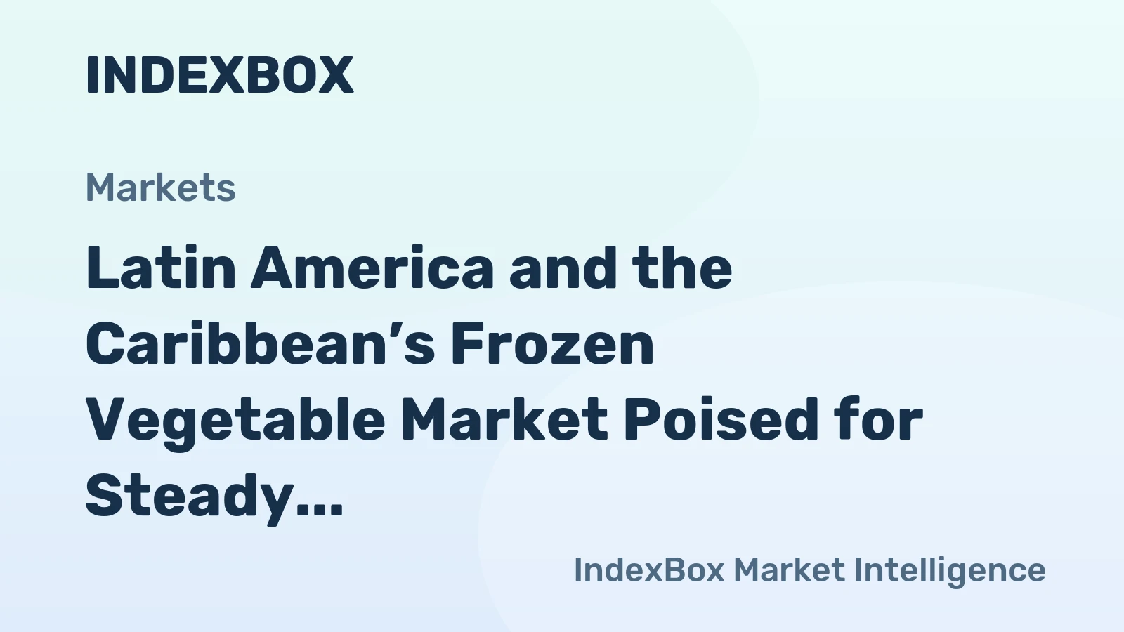 Latin America and the Caribbean’s Frozen Vegetable Market Poised for Steady Growth with +1.1% CAGR Through 2035