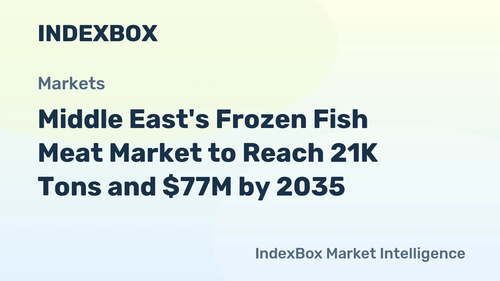 Middle East's Frozen Fish Meat Market to Reach 21K Tons and $77M by 2035