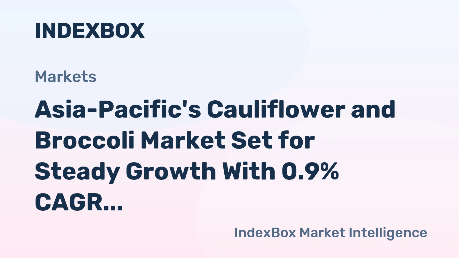 Asia-Pacific's Cauliflower and Broccoli Market Set for Steady Growth With 0.9% CAGR Through 2035