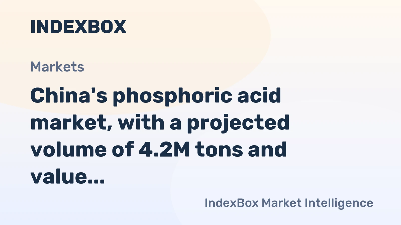 China's phosphoric acid market, with a projected volume of 4.2M tons and value of $3.7B by 2035, is forecast for steady growth.