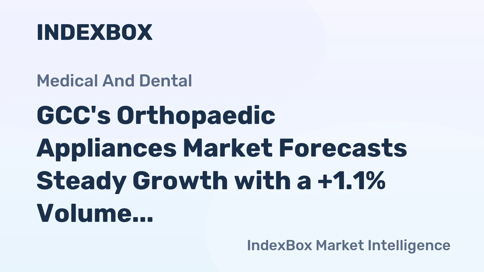 GCC's Orthopaedic Appliances Market Forecasts Steady Growth with a +1.1% Volume CAGR