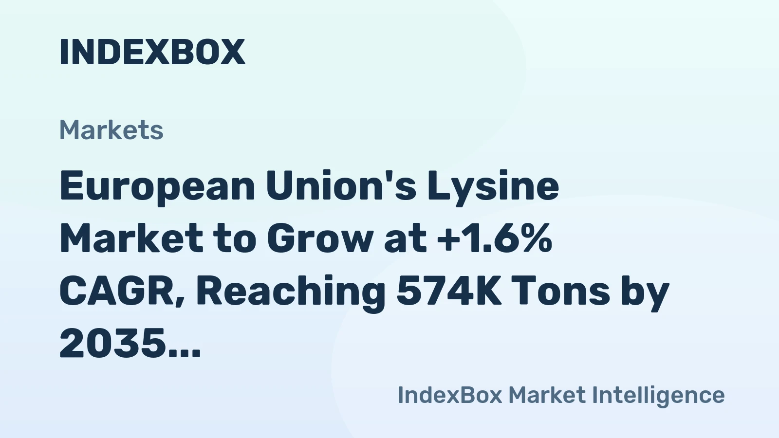 European Union's Lysine Market to Grow at +1.6% CAGR, Reaching 574K Tons by 2035