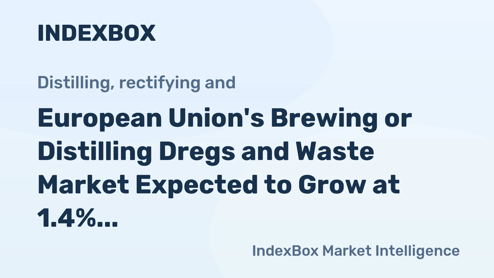 European Union's Brewing or Distilling Dregs and Waste Market Expected to Grow at 1.4% CAGR from 2024 to 2035