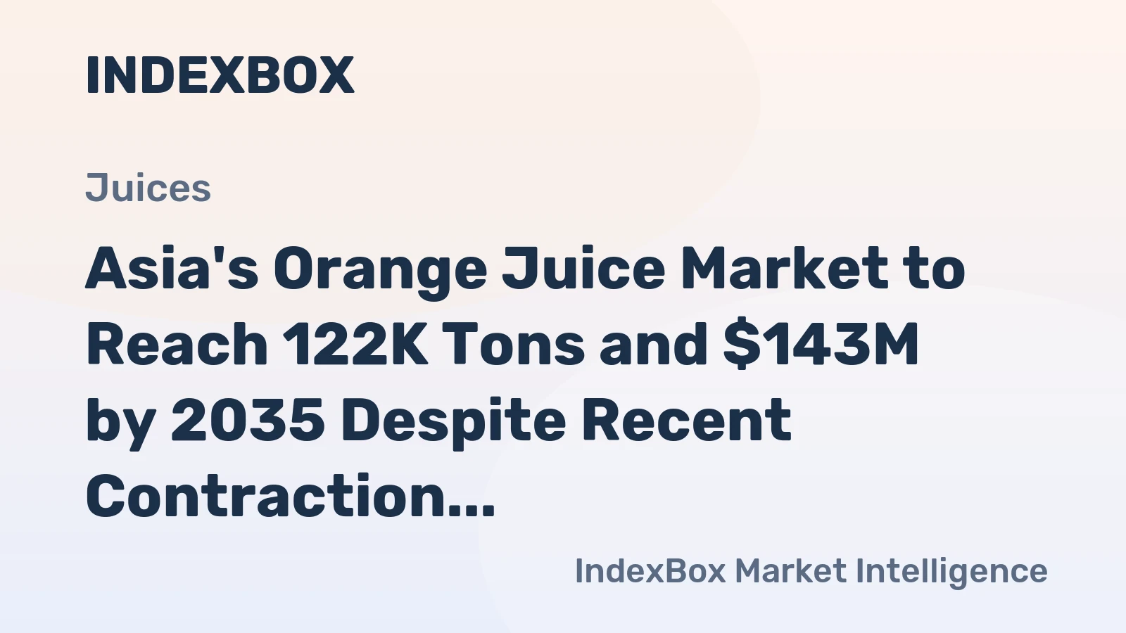 Asia's Orange Juice Market to Reach 122K Tons and $143M by 2035 Despite Recent Contraction