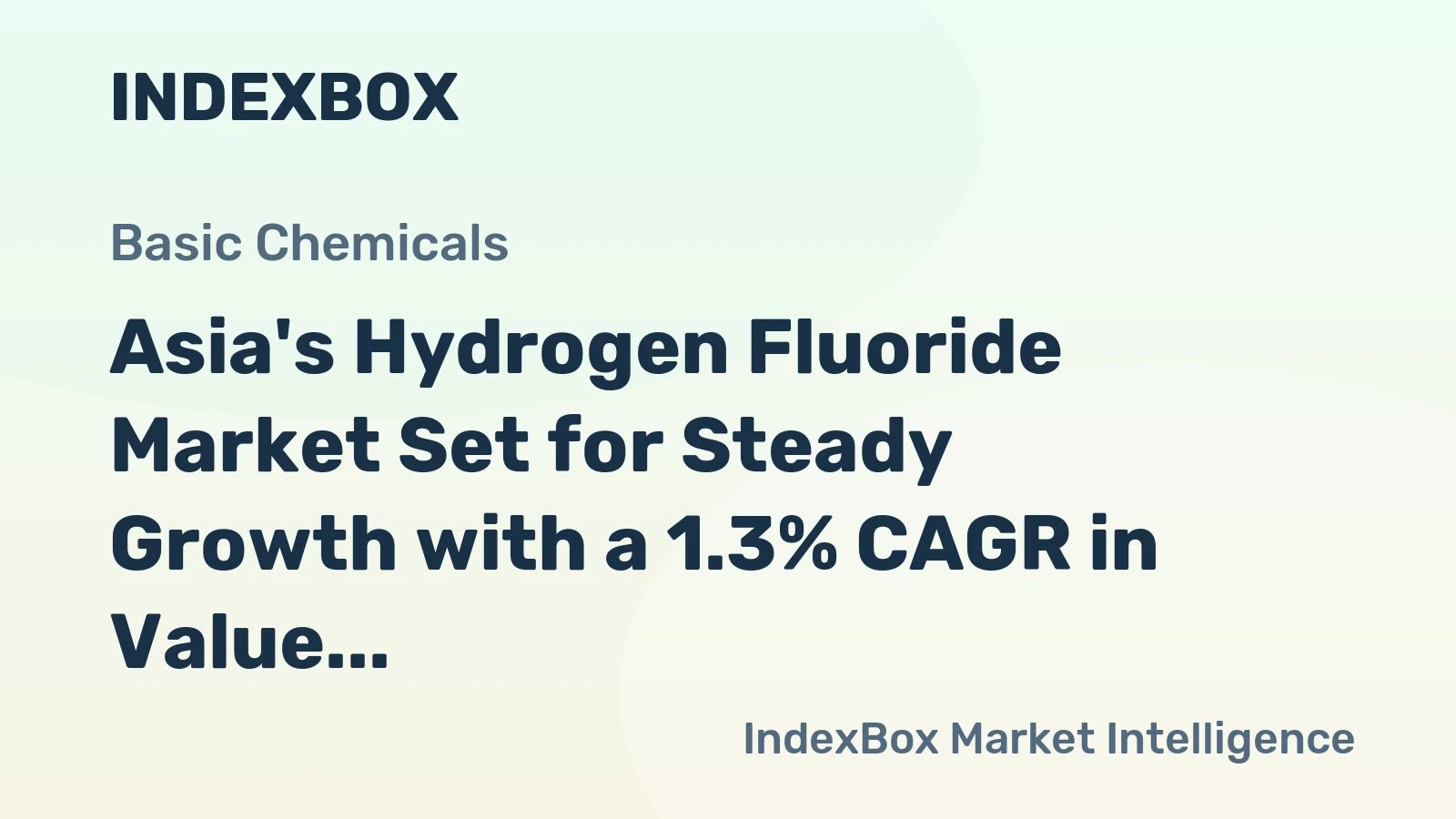 Asia's Hydrogen Fluoride Market Set for Steady Growth with a 1.3% CAGR in Value Through 2035