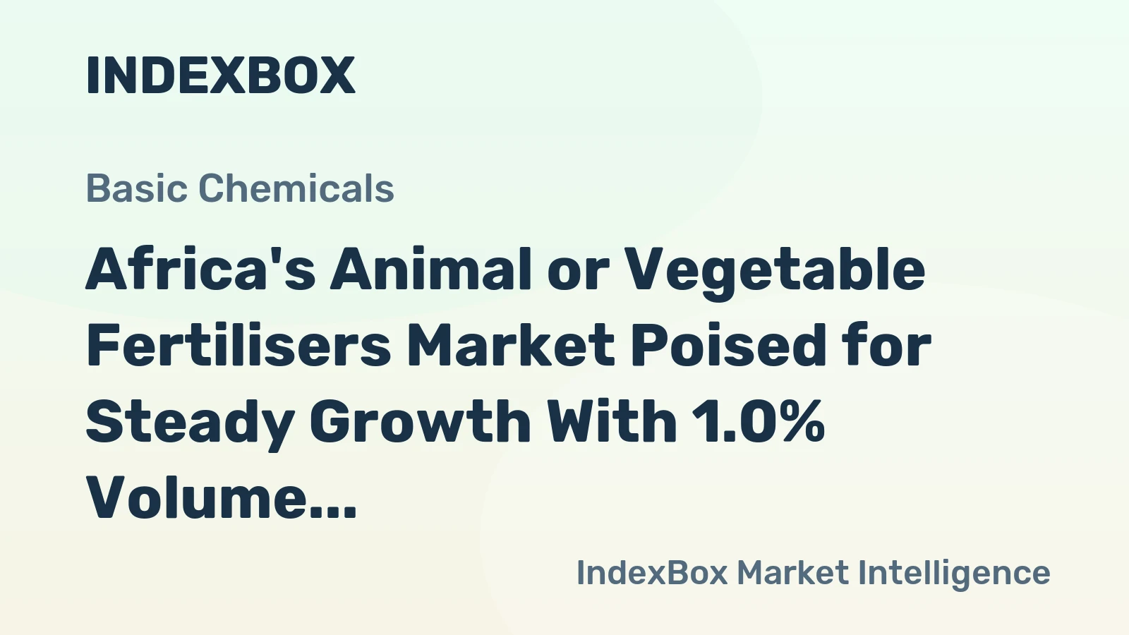 Africa's Animal or Vegetable Fertilisers Market Poised for Steady Growth With 1.0% Volume CAGR Through 2035