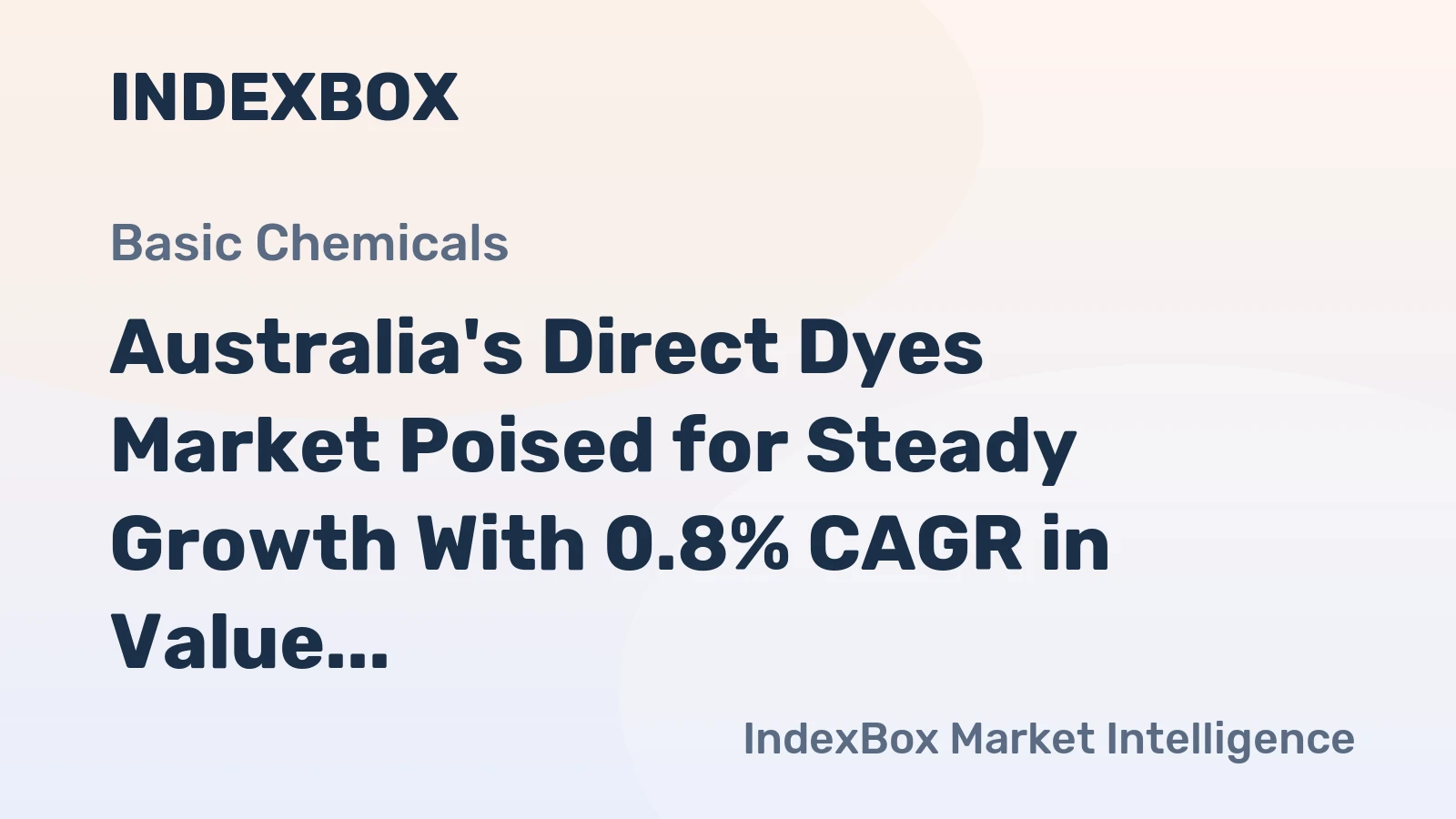 Australia's Direct Dyes Market Poised for Steady Growth With 0.8% CAGR in Value Through 2035