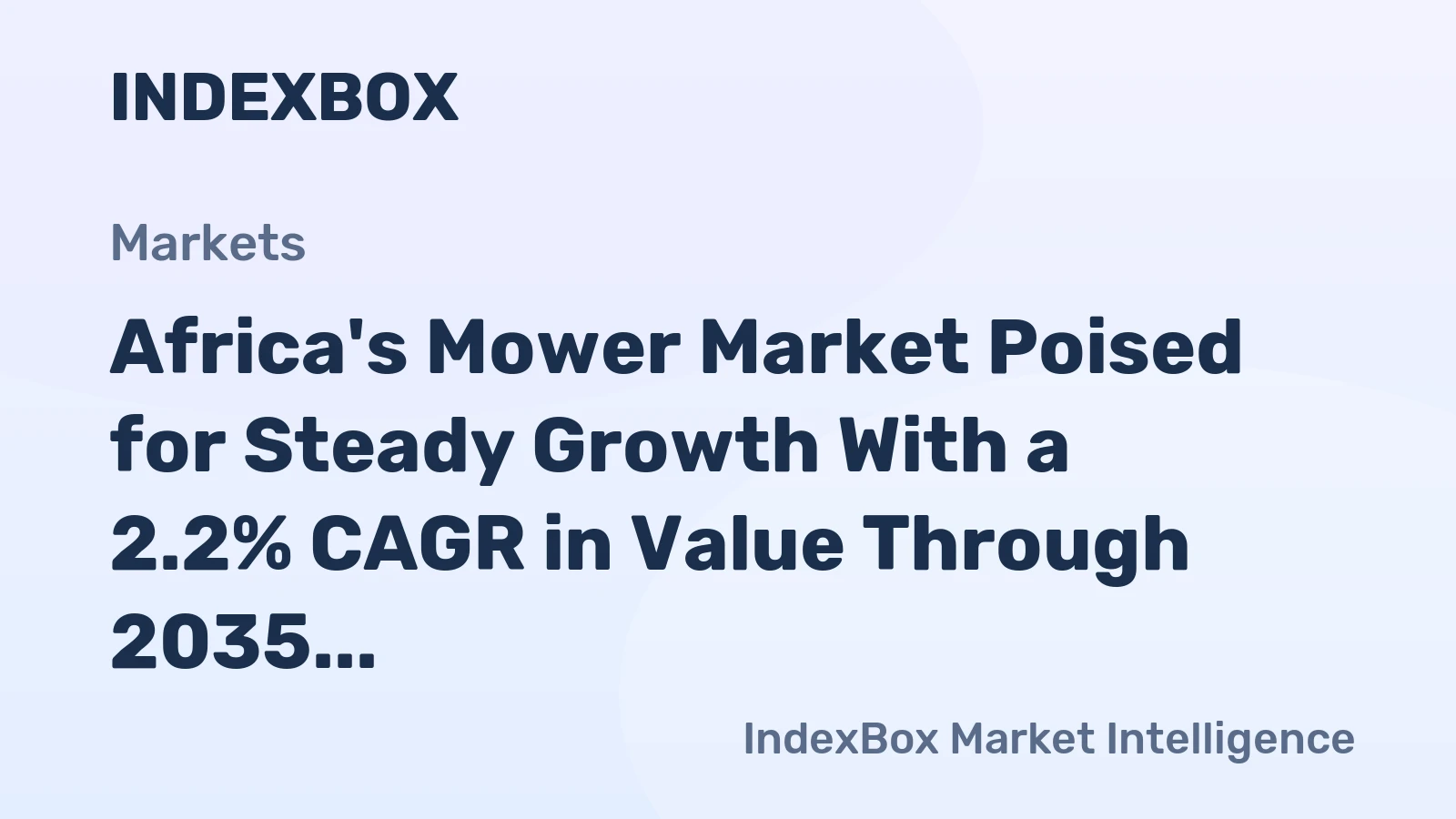 Africa's Mower Market Poised for Steady Growth With a 2.2% CAGR in Value Through 2035