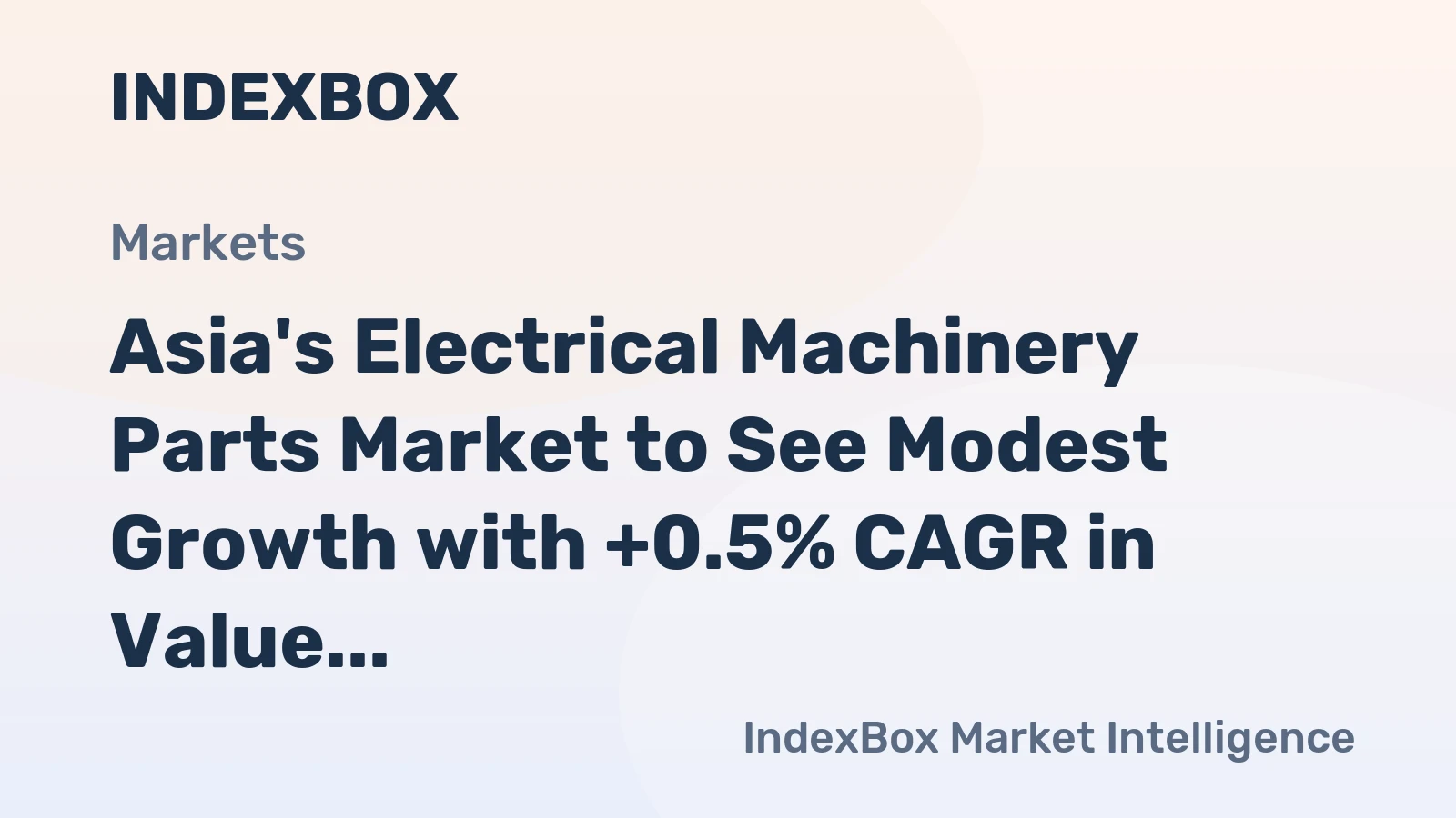 Asia's Electrical Machinery Parts Market to See Modest Growth with +0.5% CAGR in Value Through 2035