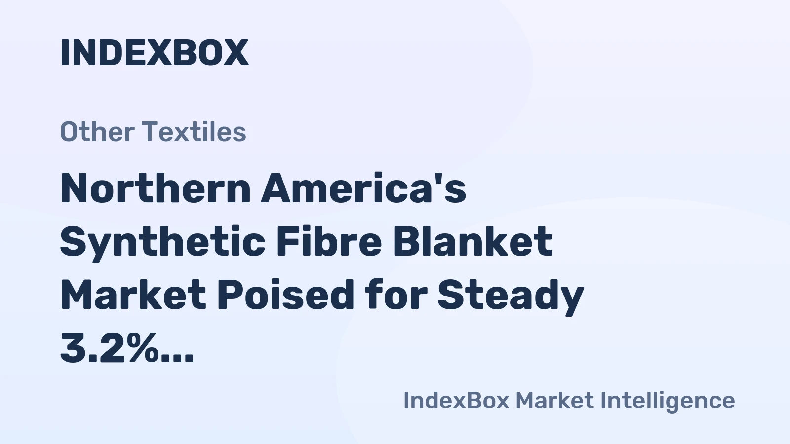 Northern America's Synthetic Fibre Blanket Market Poised for Steady 3.2% CAGR Growth Through 2035