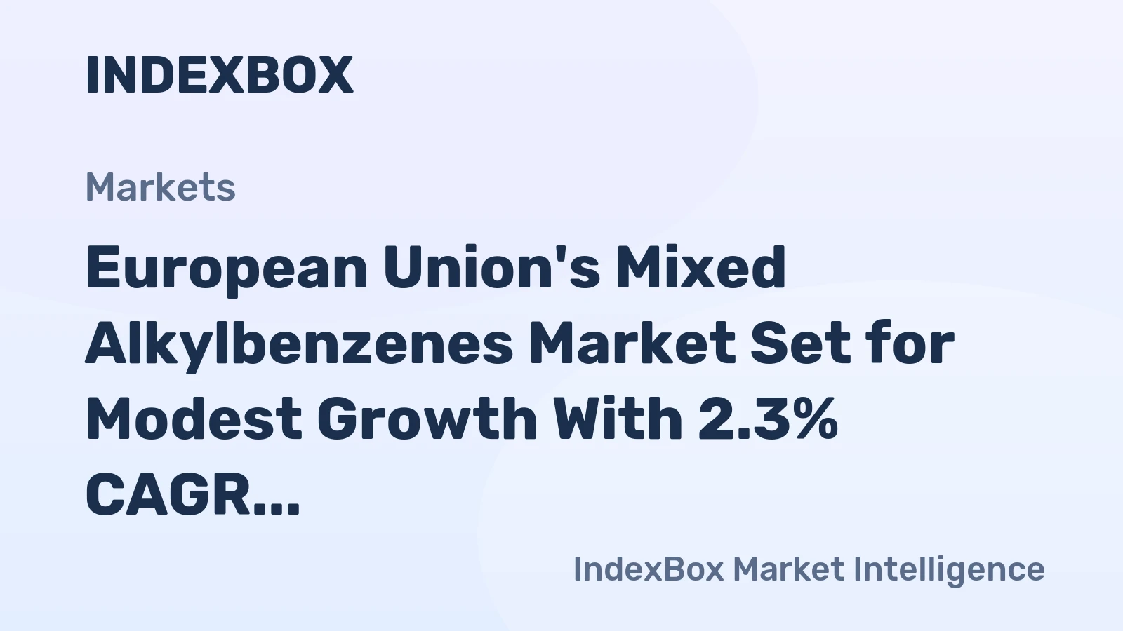 European Union's Mixed Alkylbenzenes Market Set for Modest Growth With 2.3% CAGR in Value Through 2035