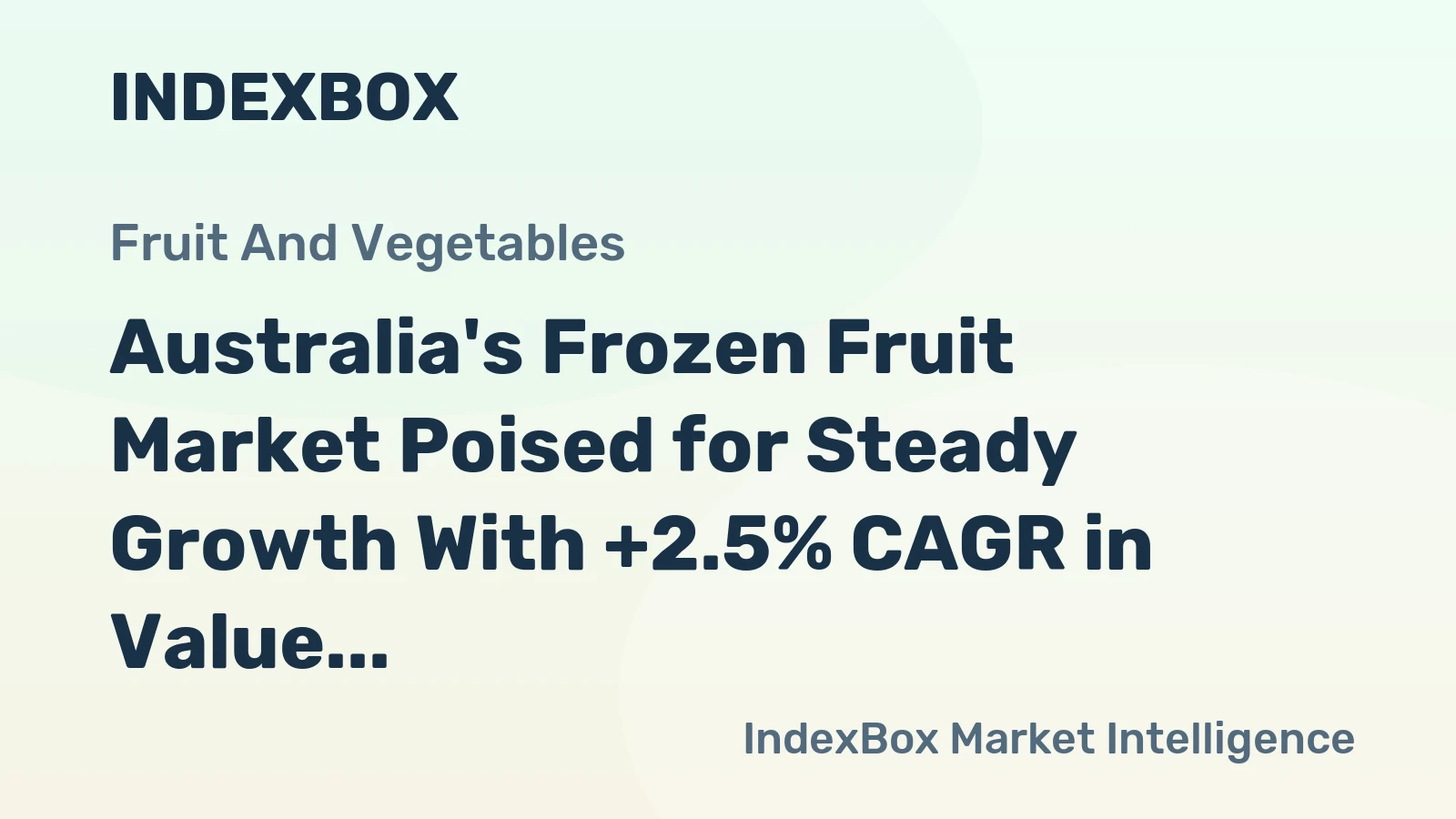 Australia's Frozen Fruit Market Poised for Steady Growth With +2.5% CAGR in Value Through 2035
