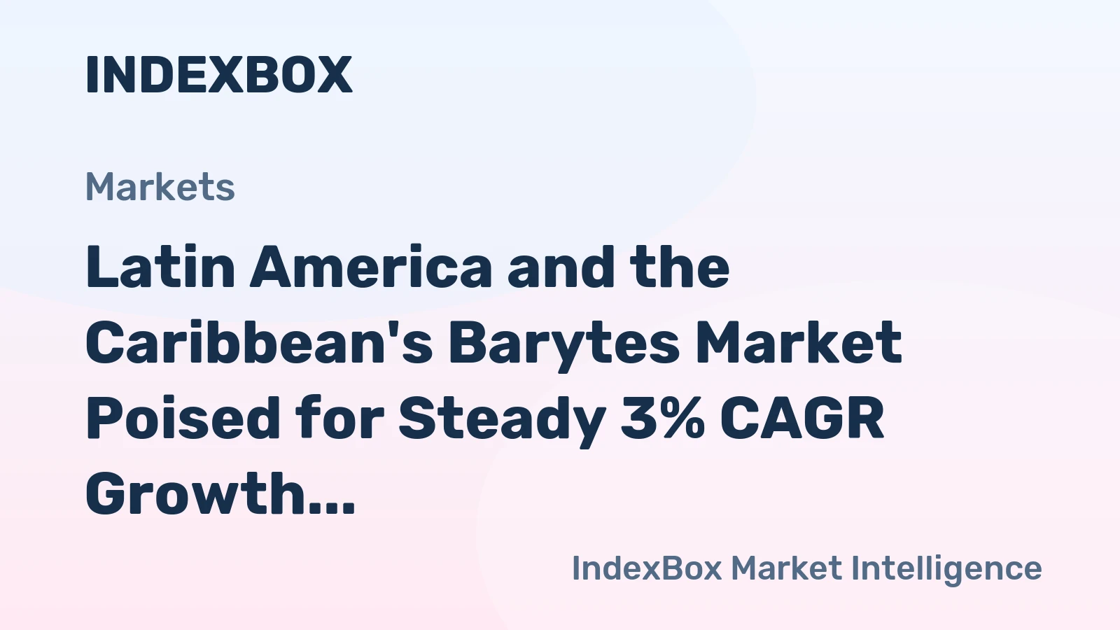 Latin America and the Caribbean's Barytes Market Poised for Steady 3% CAGR Growth Through 2035