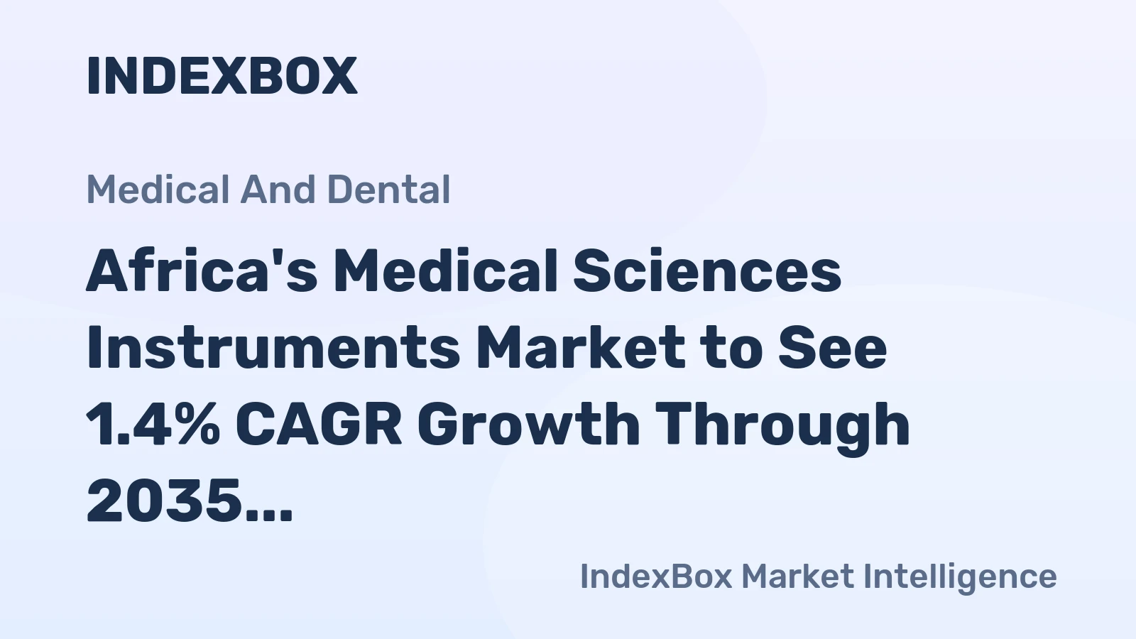Africa's Medical Sciences Instruments Market to See 1.4% CAGR Growth Through 2035