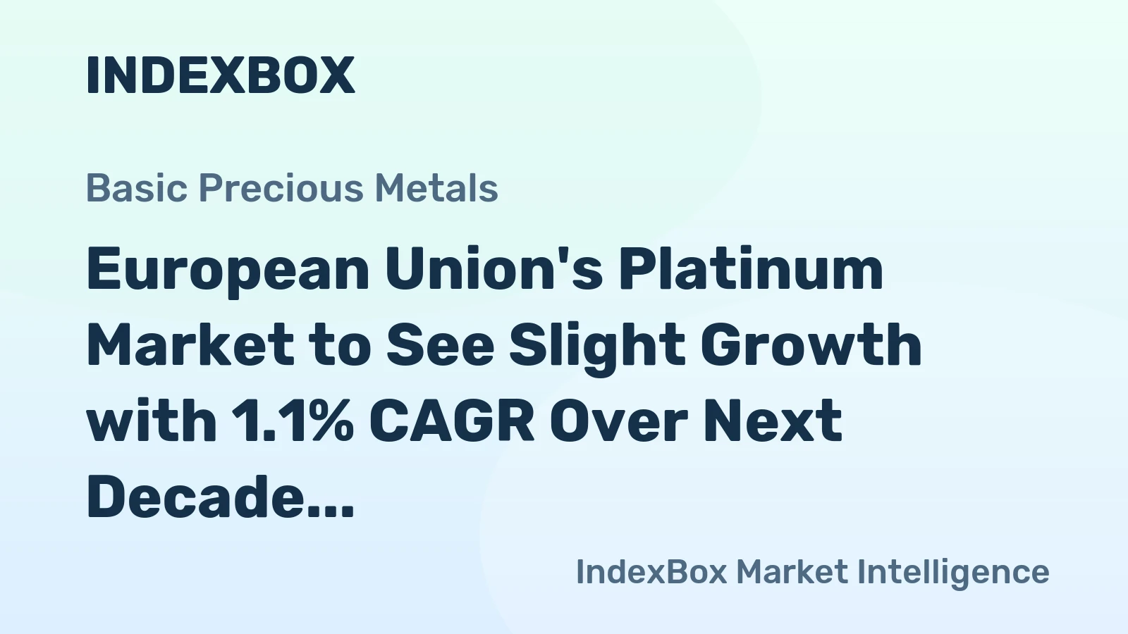 European Union's Platinum Market to See Slight Growth with 1.1% CAGR Over Next Decade