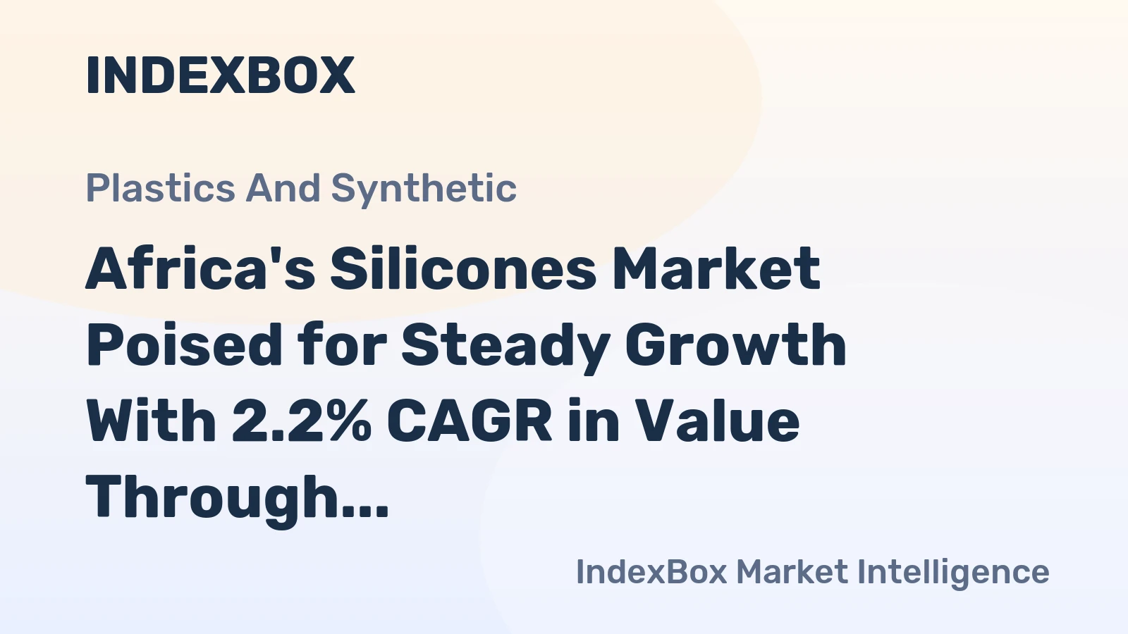 Africa's Silicones Market Poised for Steady Growth With 2.2% CAGR in Value Through 2035