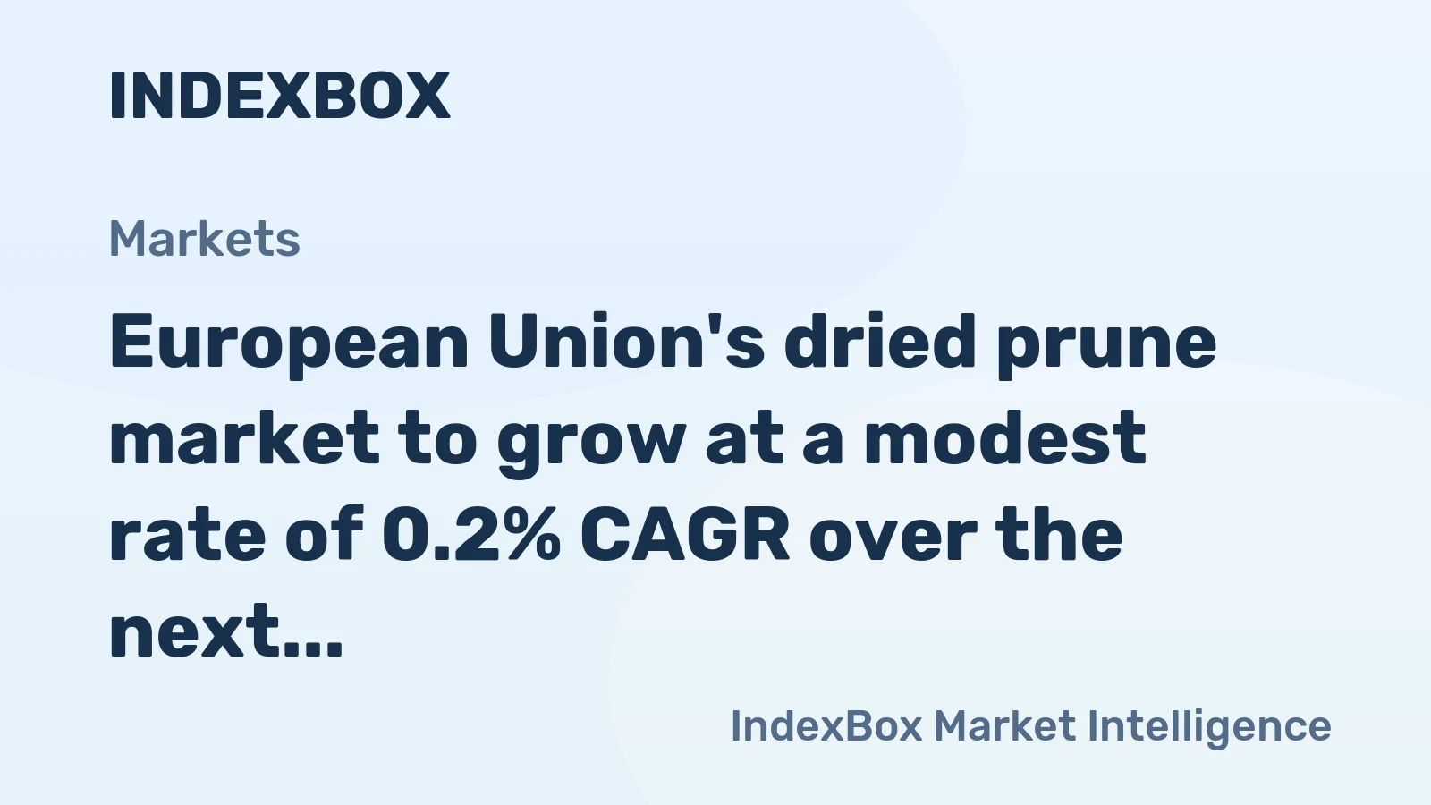 European Union's dried prune market to grow at a modest rate of 0.2% CAGR over the next decade