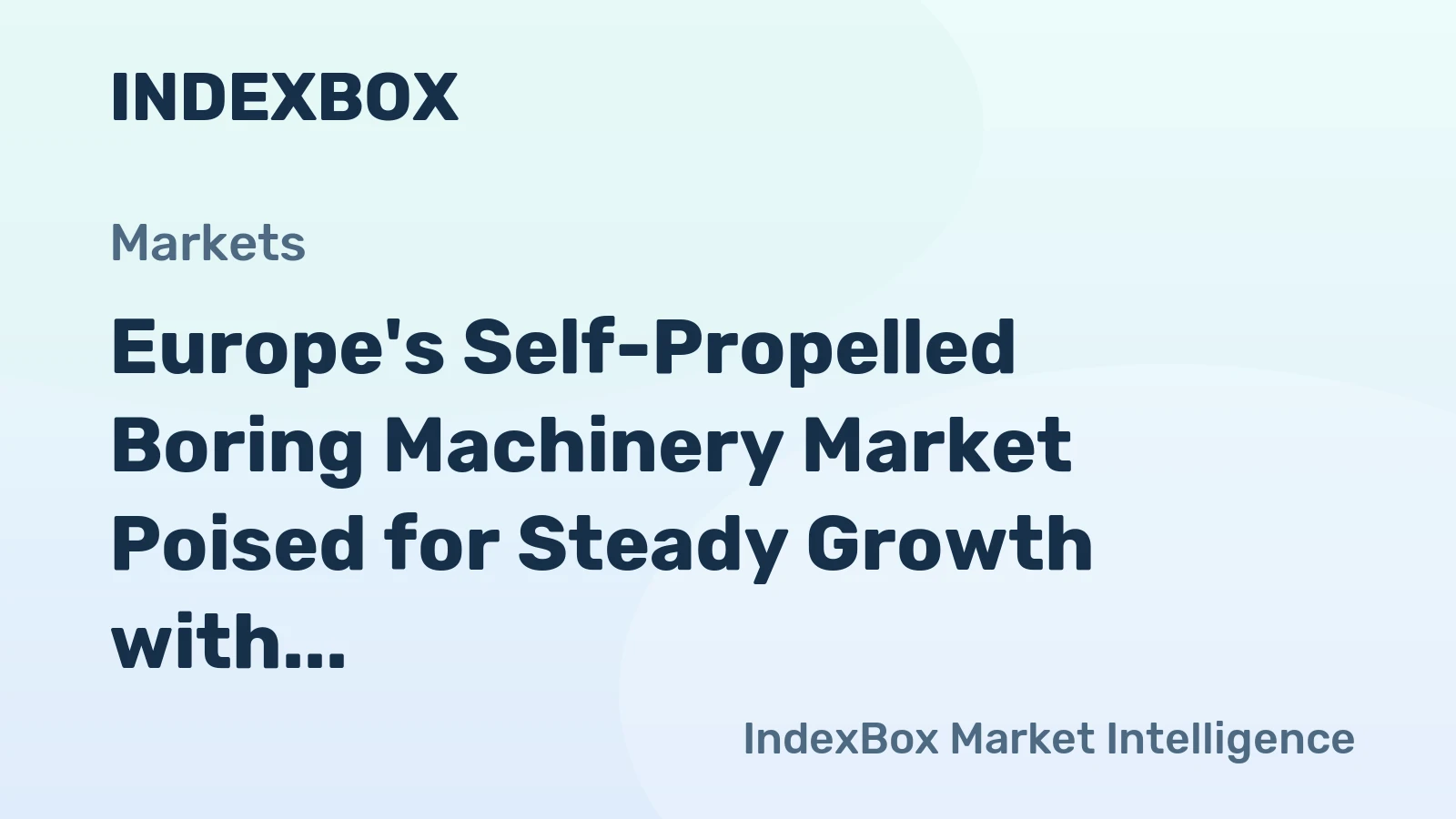 Europe's Self-Propelled Boring Machinery Market Poised for Steady Growth with a 2.4% CAGR in Value Through 2035