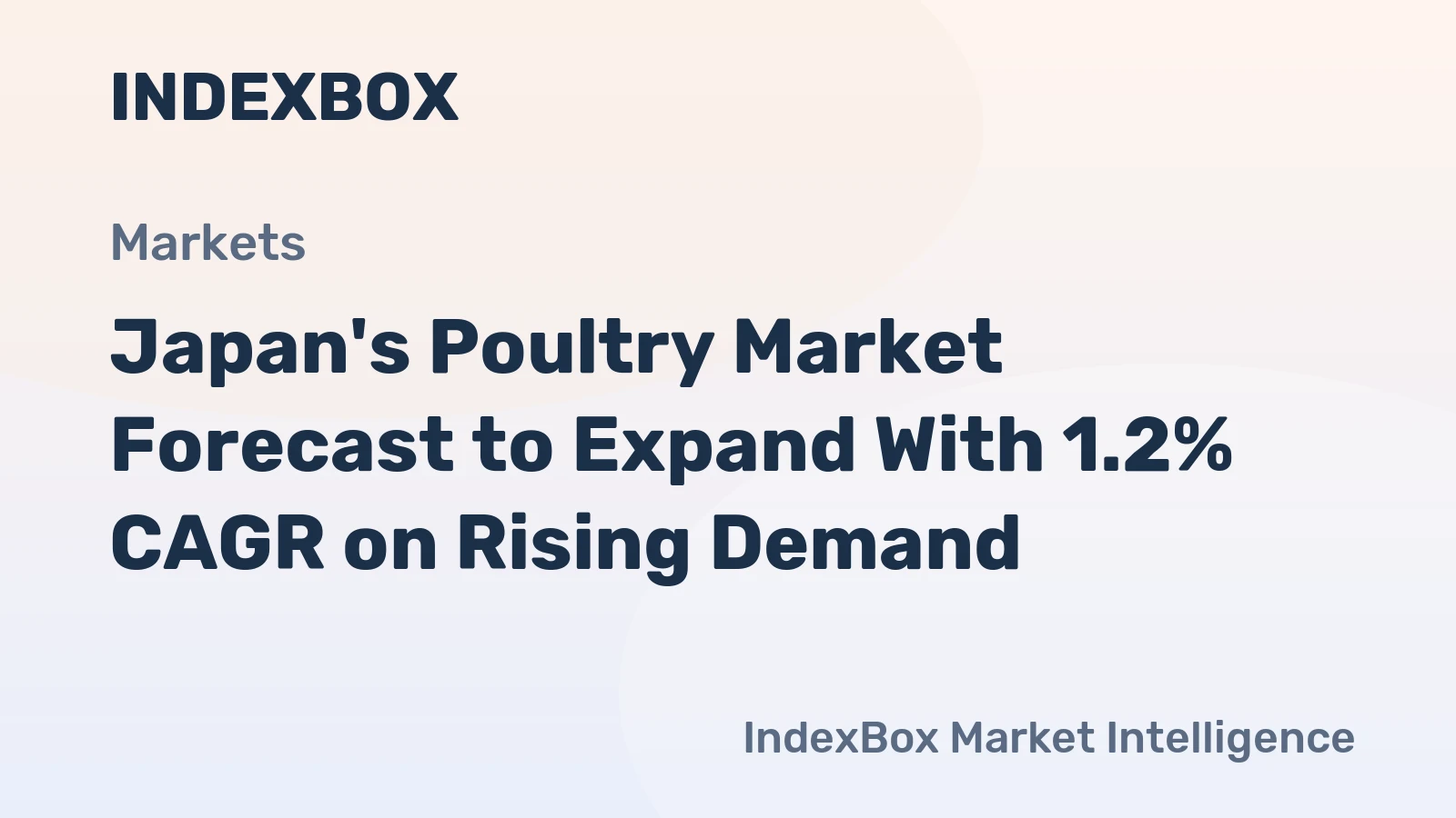 Japan's Poultry Market Forecast to Expand With 1.2% CAGR on Rising Demand