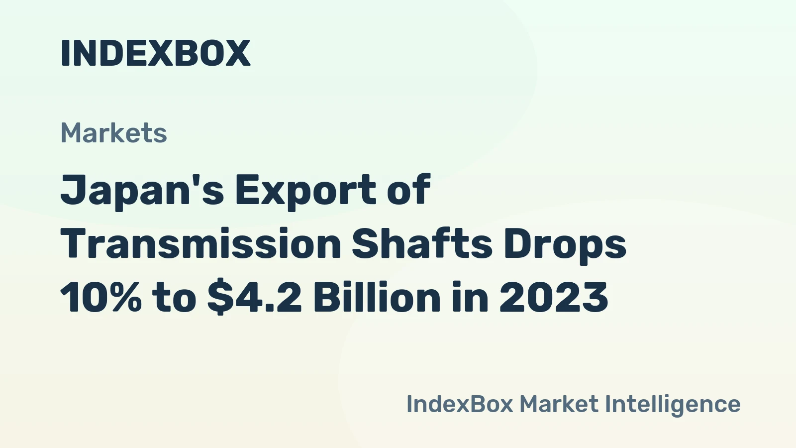 Japan's Export of Transmission Shafts Drops 10% to $4.2 Billion in 2023