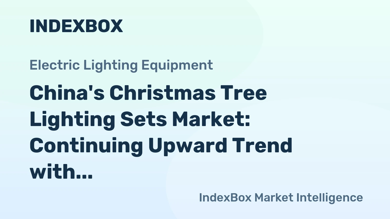 China's Christmas Tree Lighting Sets Market: Continuing Upward Trend with 305M Units and $632M Value Forecasted by 2035
