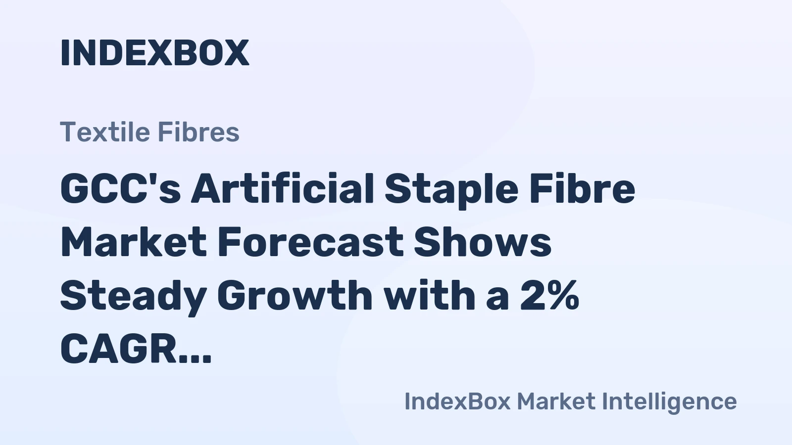 GCC's Artificial Staple Fibre Market Forecast Shows Steady Growth with a 2% CAGR in Value