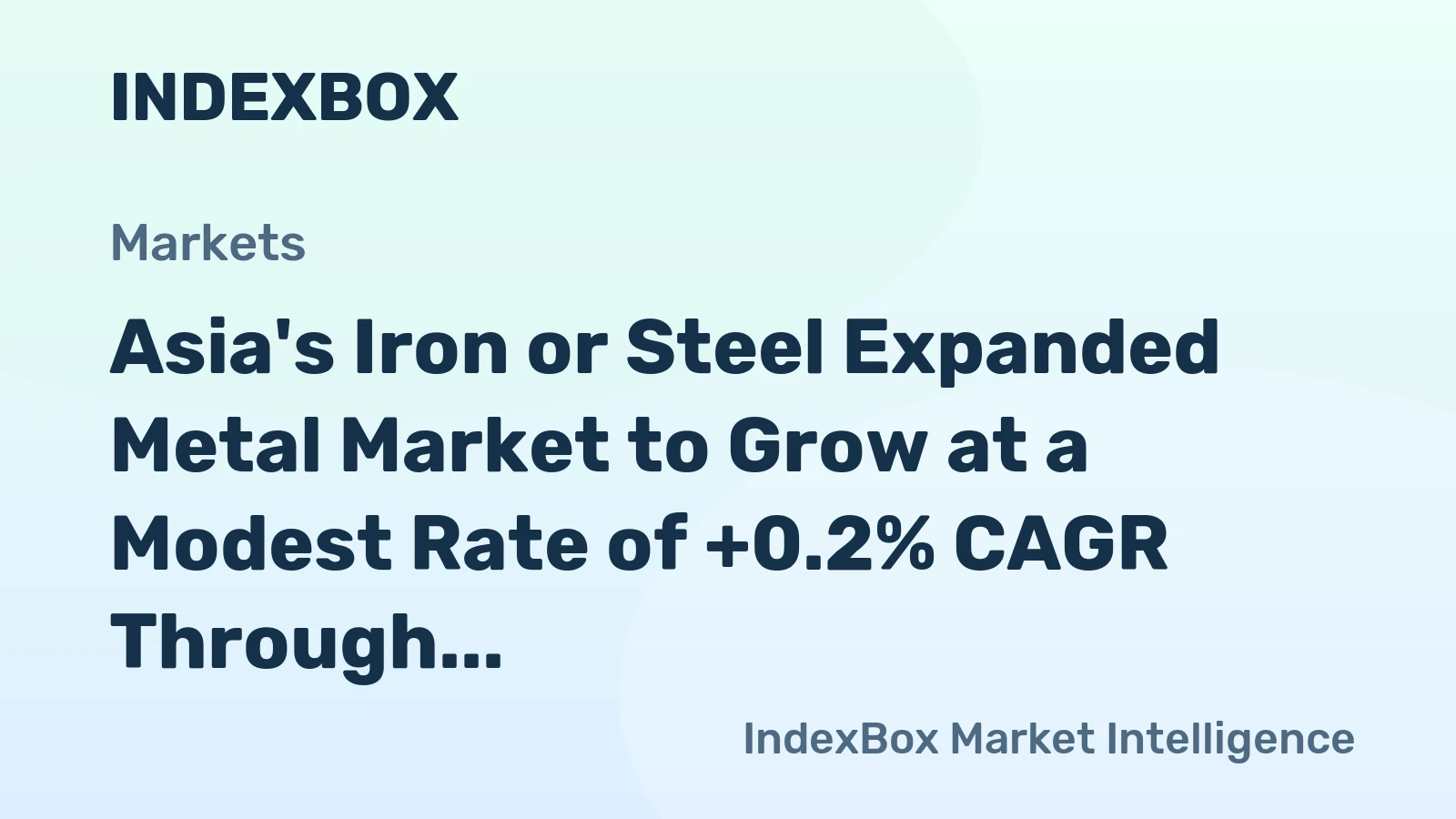 Asia's Iron or Steel Expanded Metal Market to Grow at a Modest Rate of +0.2% CAGR Through 2035