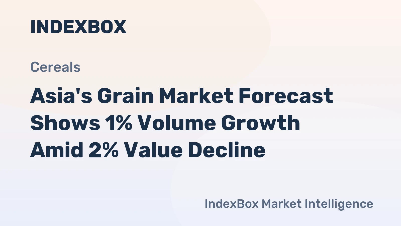 Asia's Grain Market Forecast Shows 1% Volume Growth Amid 2% Value Decline