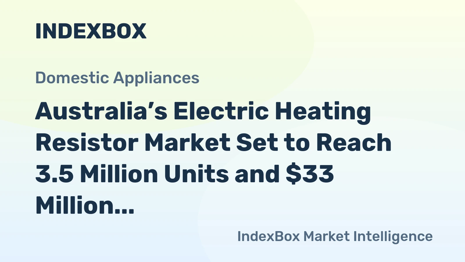 Australia’s Electric Heating Resistor Market Set to Reach 3.5 Million Units and $33 Million by 2035