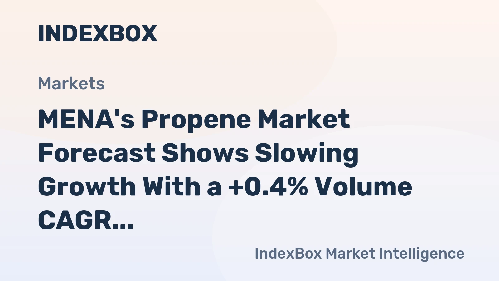 MENA's Propene Market Forecast Shows Slowing Growth With a +0.4% Volume CAGR to 2035