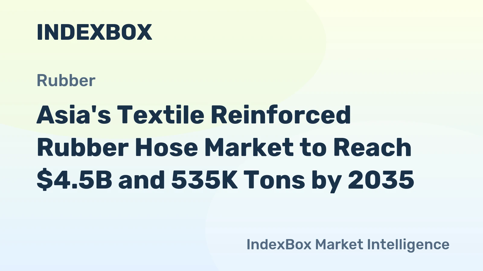 Asia's Textile Reinforced Rubber Hose Market to Reach $4.5B and 535K Tons by 2035