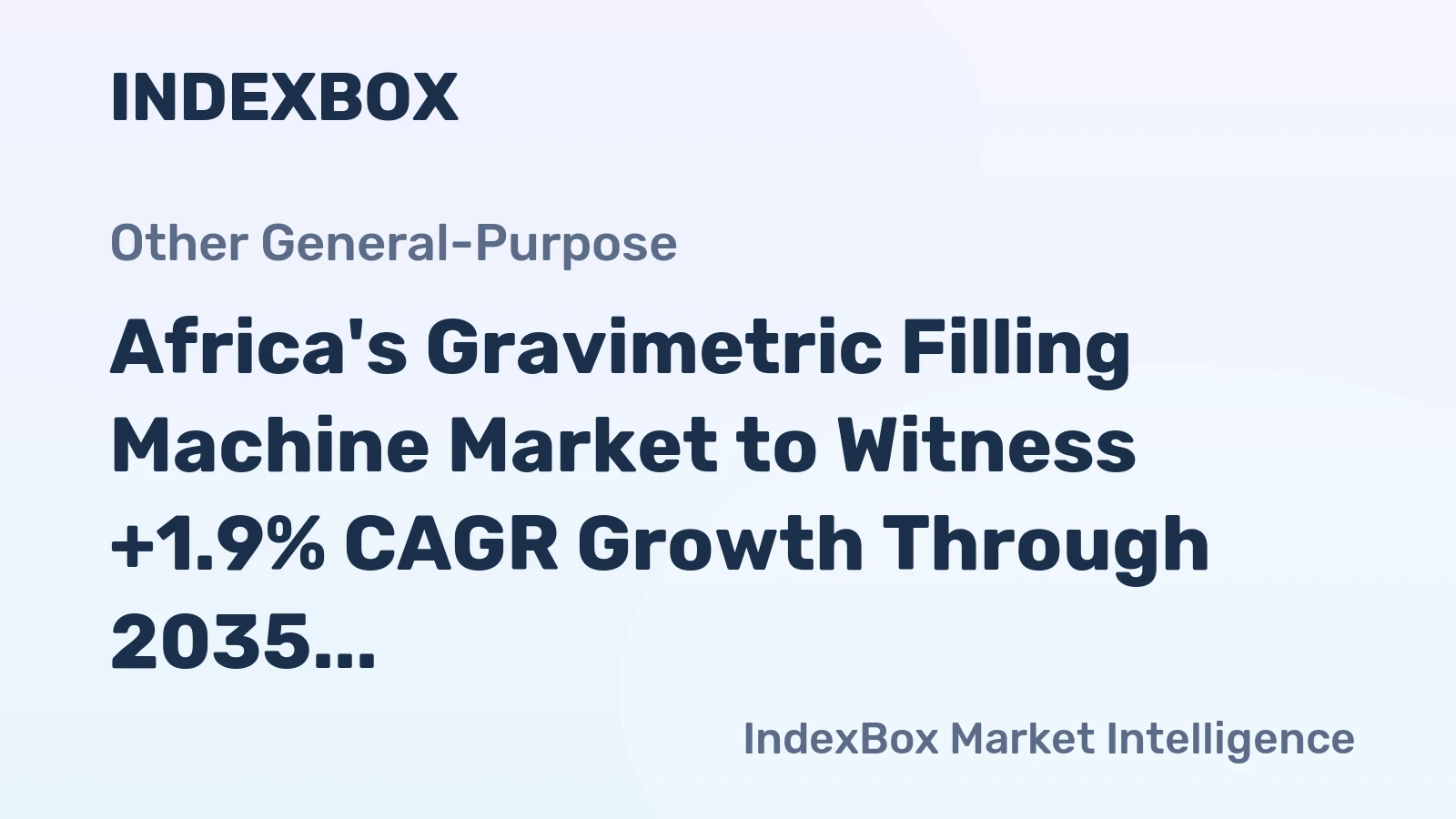 Africa's Gravimetric Filling Machine Market to Witness +1.9% CAGR Growth Through 2035