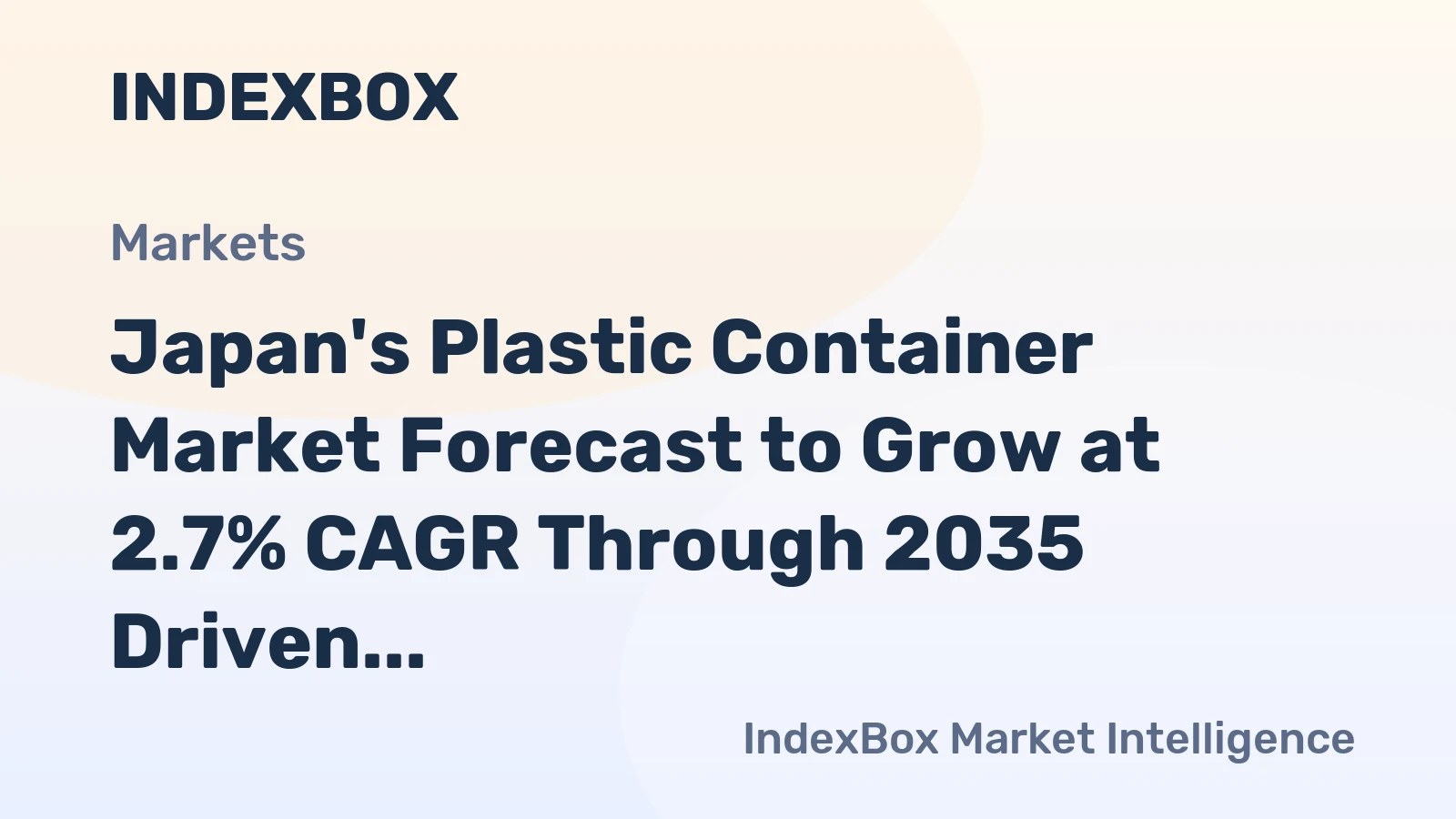 Japan's Plastic Container Market Forecast to Grow at 2.7% CAGR Through 2035 Driven by Steady Demand