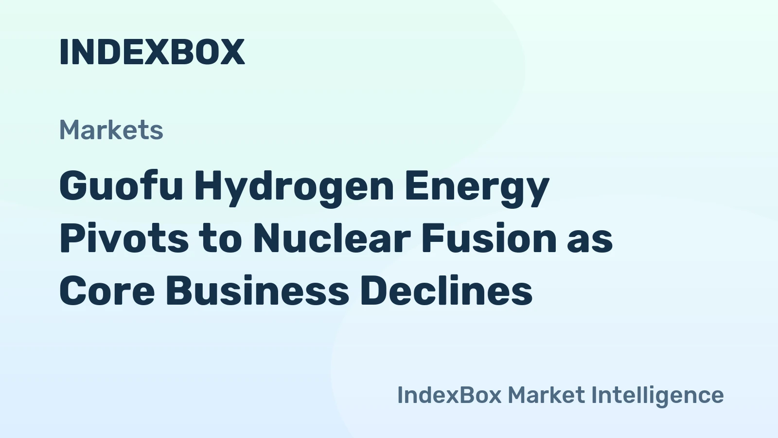 Guofu Hydrogen Energy Pivots to Nuclear Fusion as Core Business Declines