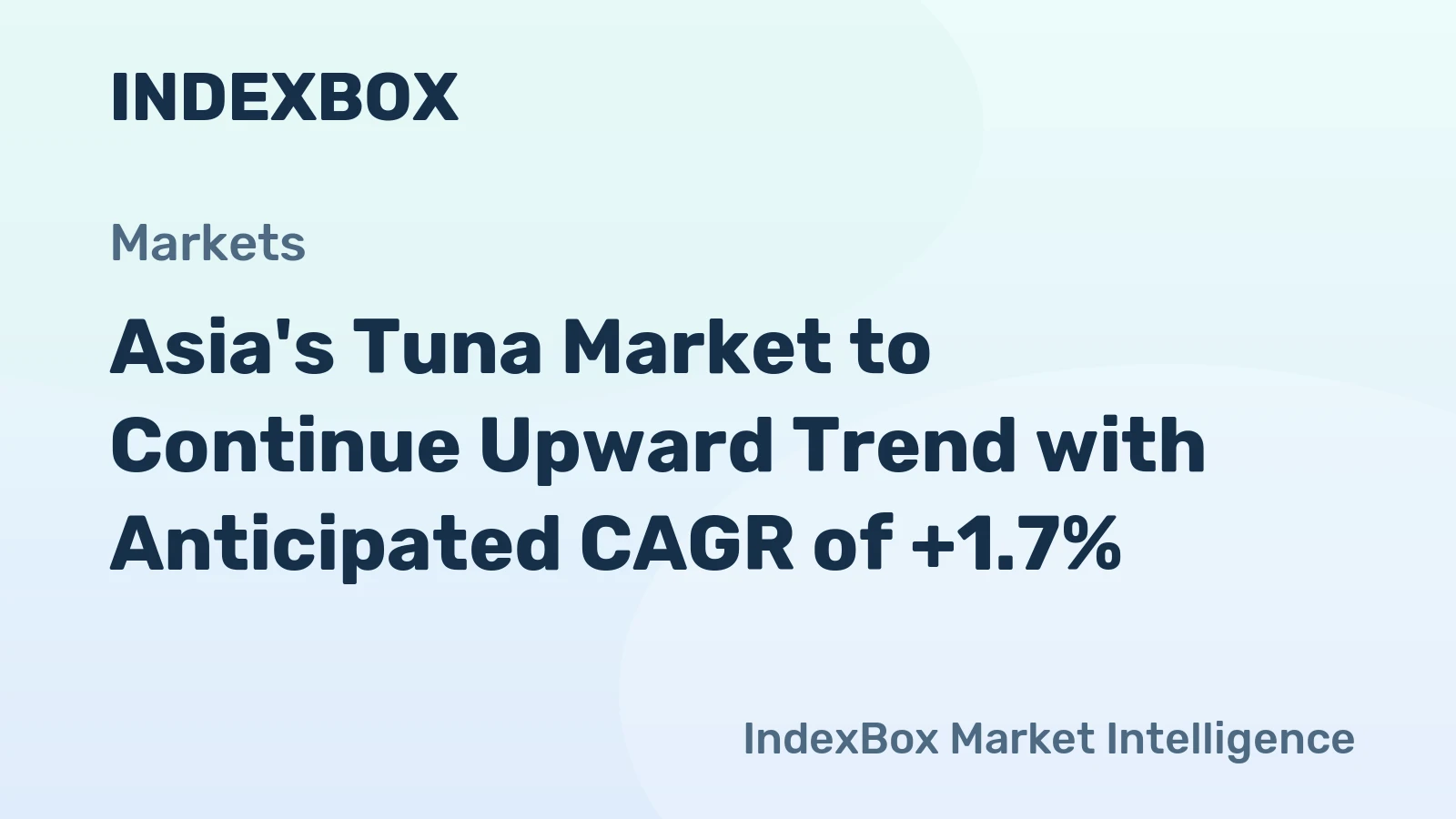 Asia's Tuna Market to Continue Upward Trend with Anticipated CAGR of +1.7%