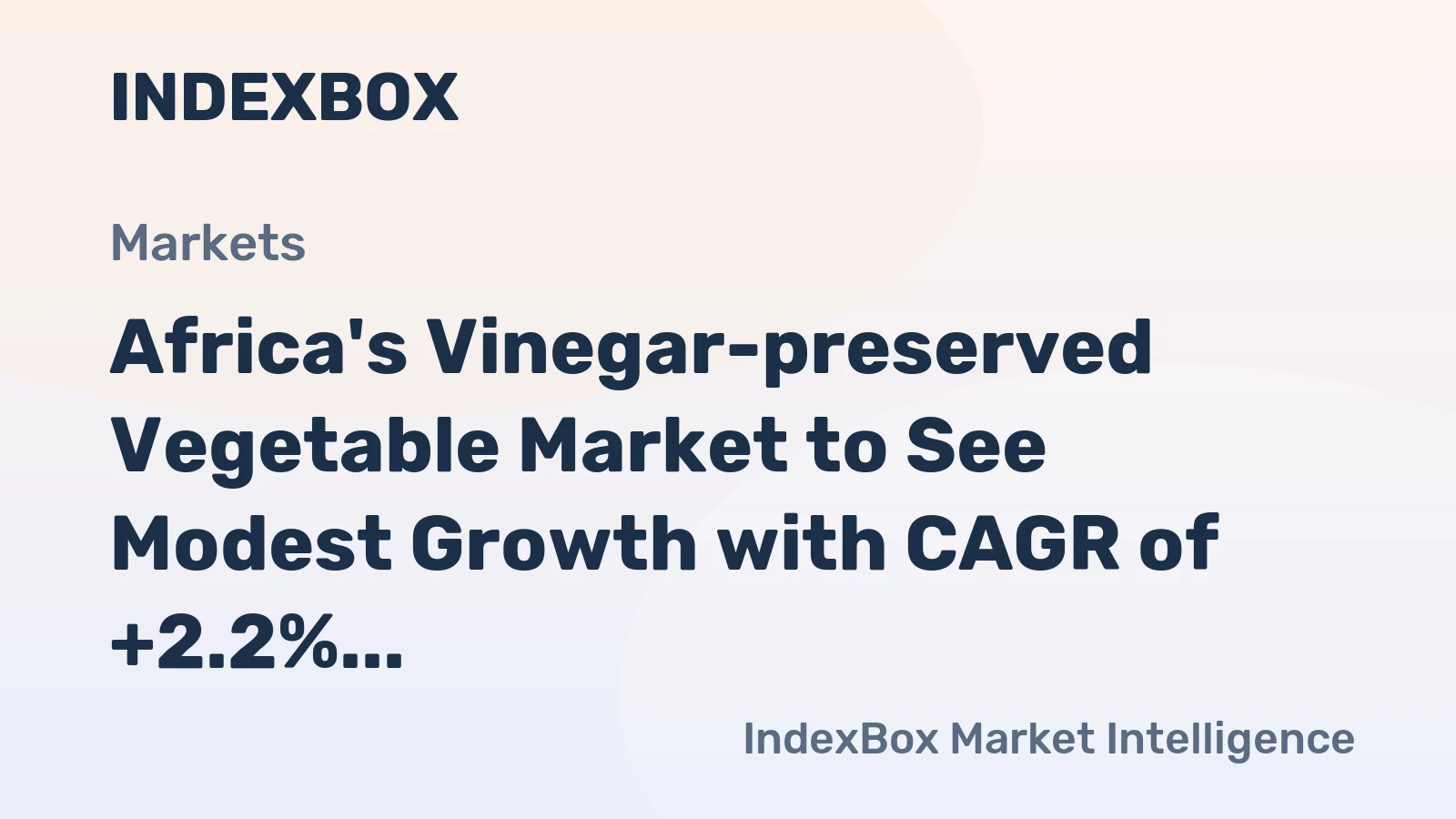 Africa's Vinegar-preserved Vegetable Market to See Modest Growth with CAGR of +2.2% Over Next Decade