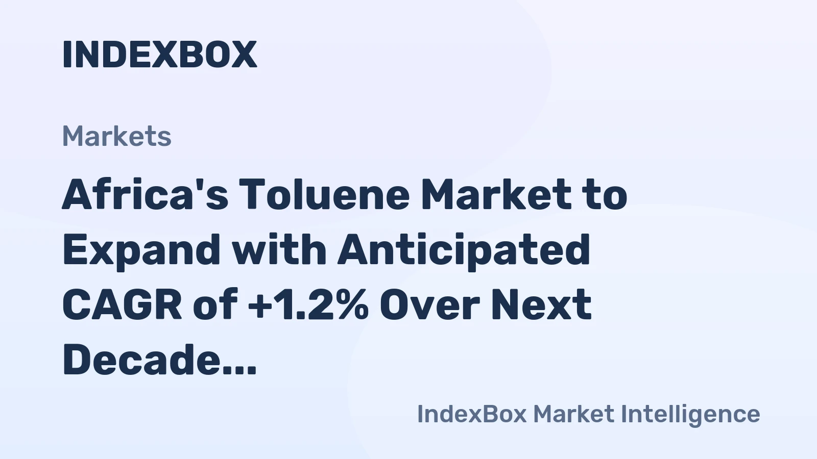 Africa's Toluene Market to Expand with Anticipated CAGR of +1.2% Over Next Decade