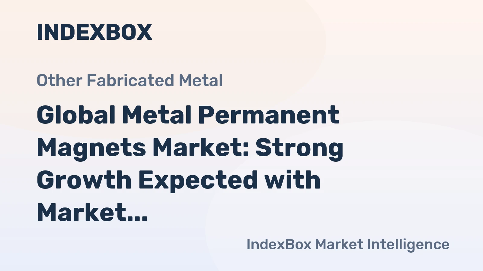 Global Metal Permanent Magnets Market: Strong Growth Expected with Market Volume Reaching 517K Tons and Value Reaching $14.7B by 2035