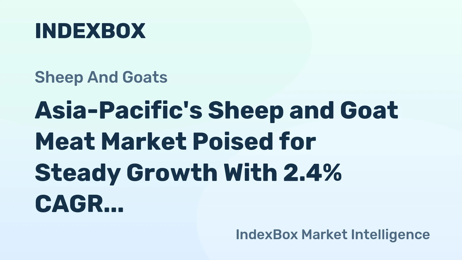 Asia-Pacific's Sheep and Goat Meat Market Poised for Steady Growth With 2.4% CAGR in Value Through 2035
