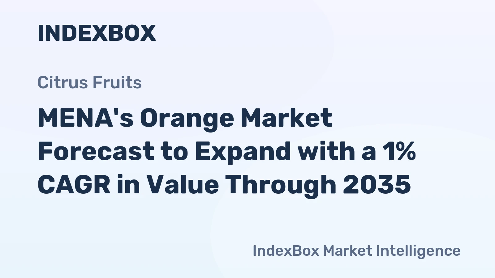 MENA's Orange Market Forecast to Expand with a 1% CAGR in Value Through 2035