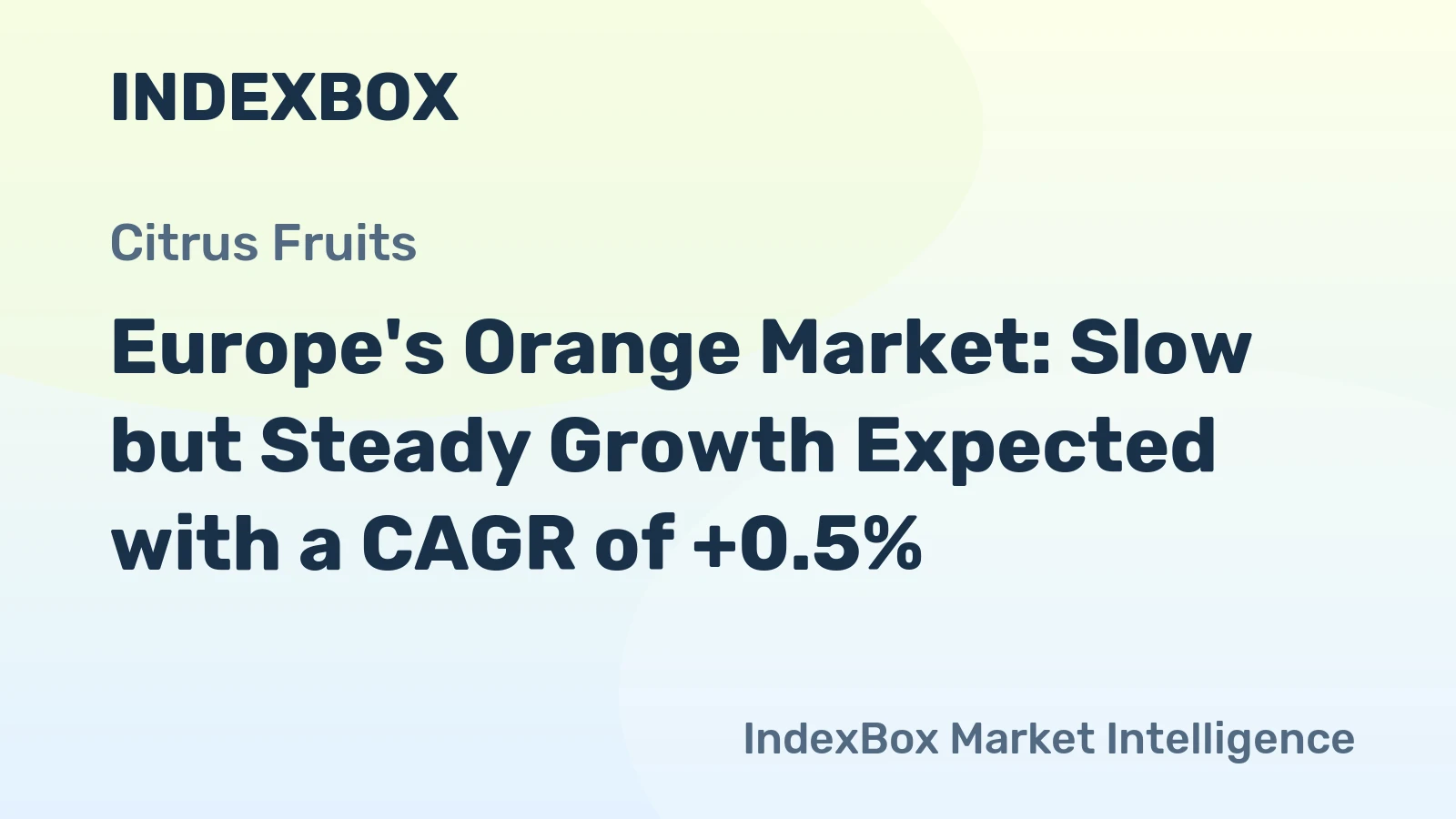 Europe's Orange Market: Slow but Steady Growth Expected with a CAGR of +0.5%