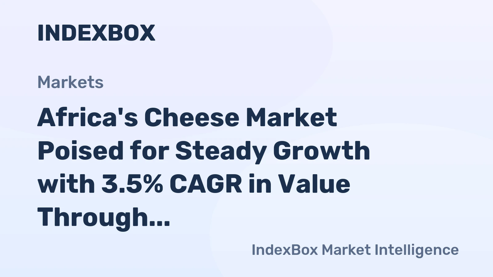 Africa's Cheese Market Poised for Steady Growth with 3.5% CAGR in Value Through 2035
