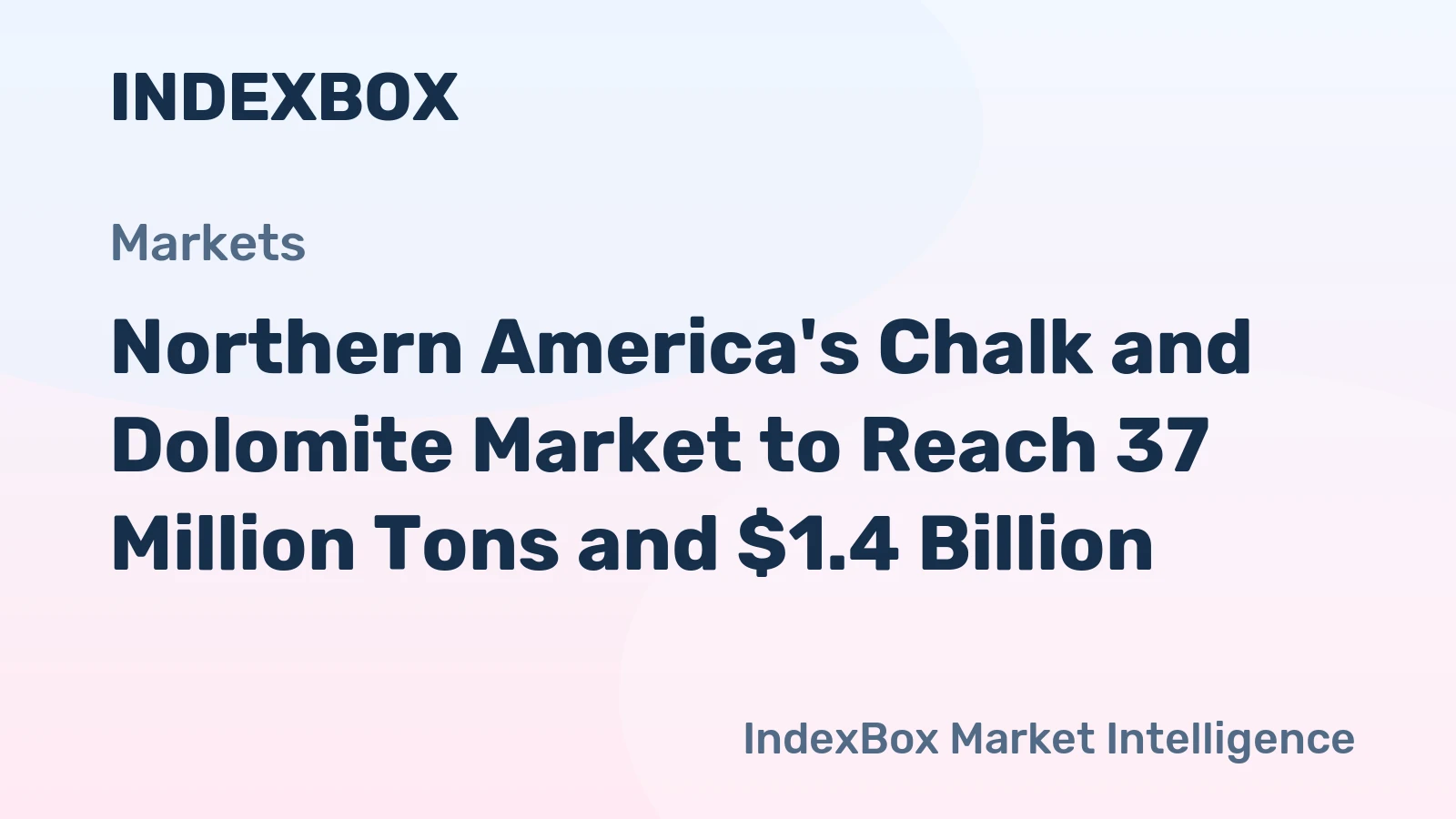 Northern America's Chalk and Dolomite Market to Reach 37 Million Tons and $1.4 Billion