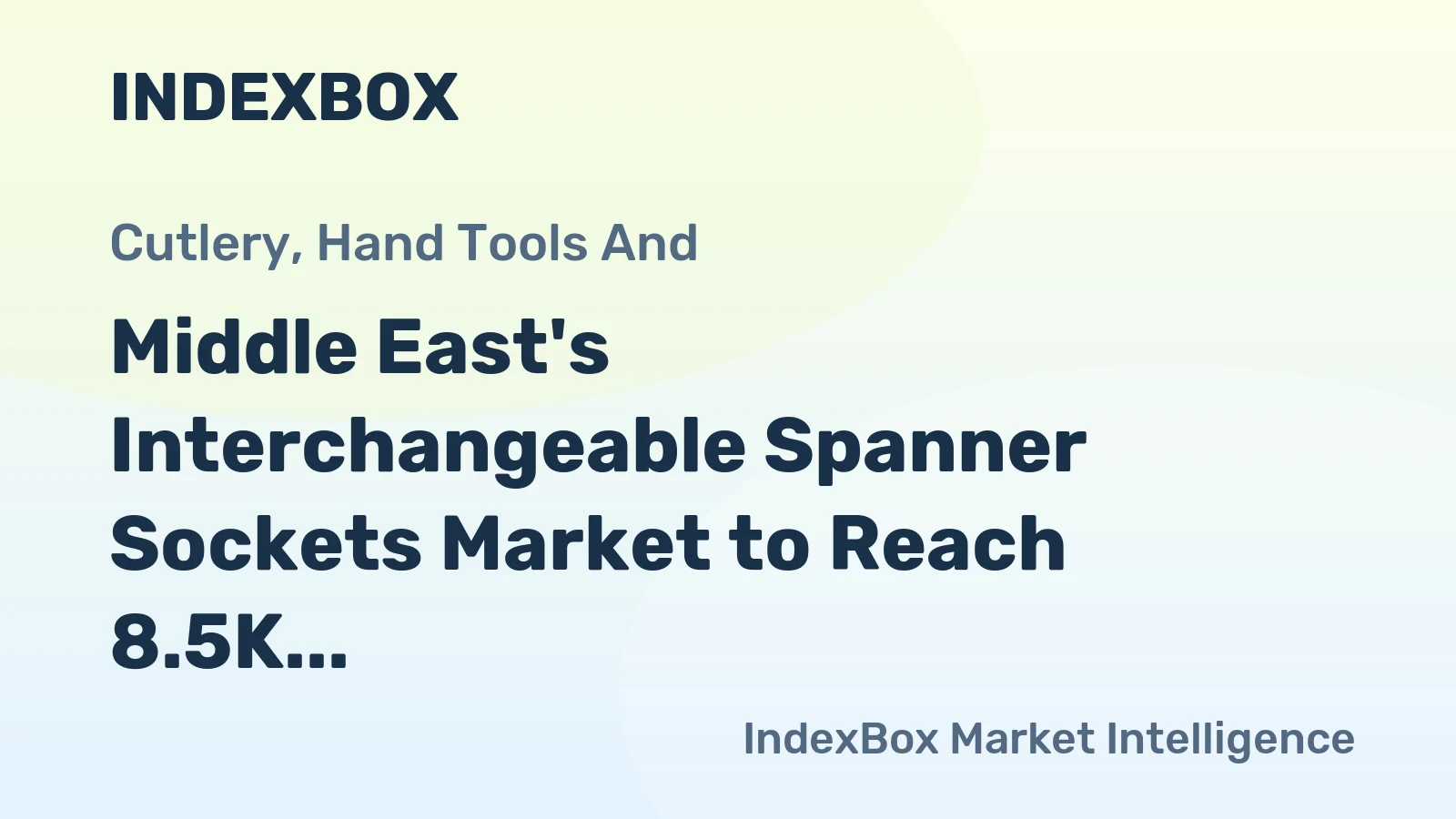 Middle East's Interchangeable Spanner Sockets Market to Reach 8.5K Tons and $64M by 2035