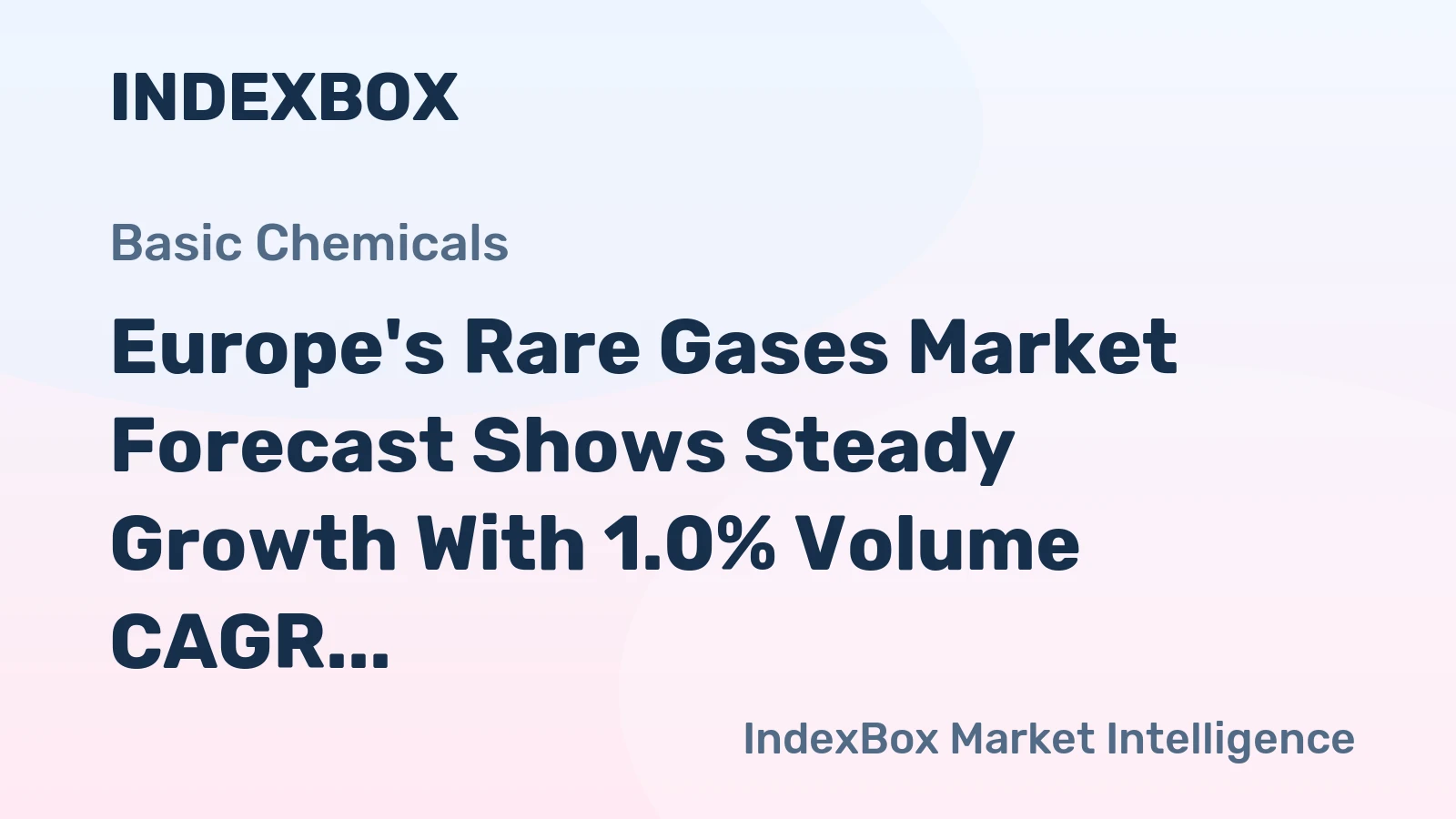 Europe's Rare Gases Market Forecast Shows Steady Growth With 1.0% Volume CAGR Through 2035