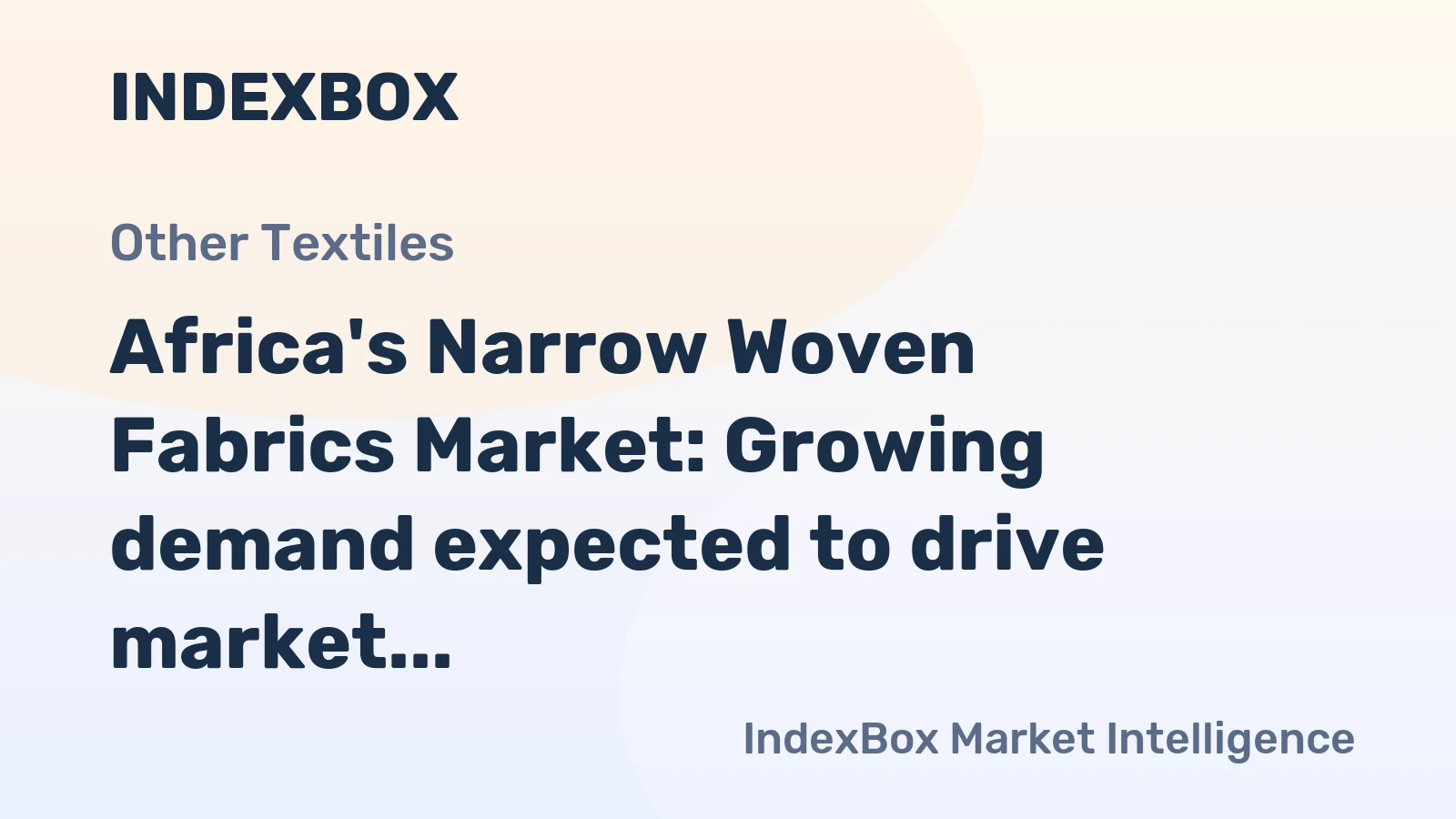 Africa's Narrow Woven Fabrics Market: Growing demand expected to drive market volume to 116K tons and market value to $1.2B by 2035